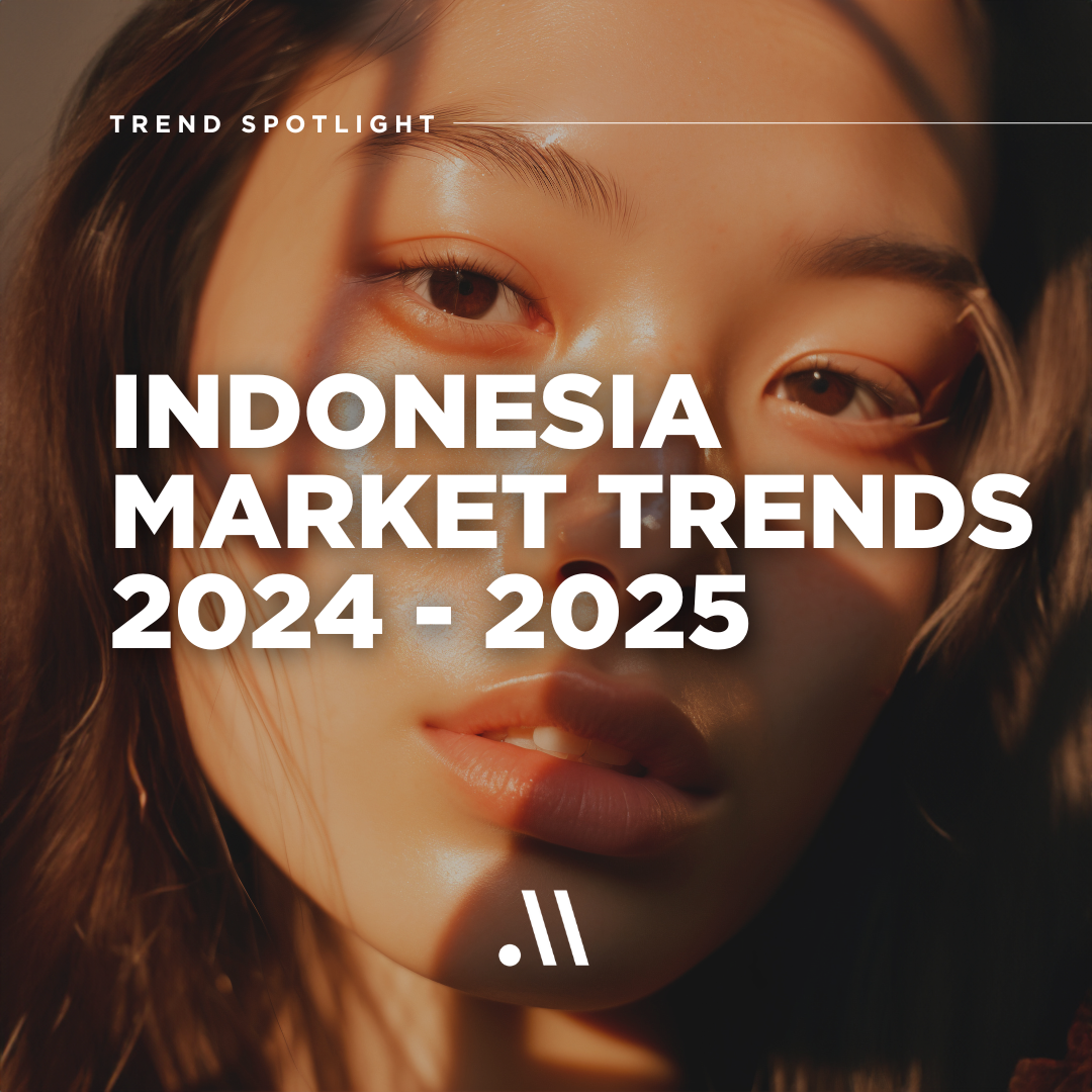 Indonesia Beauty Market Trends (2024-2025) - Spotlight Trend Report ...